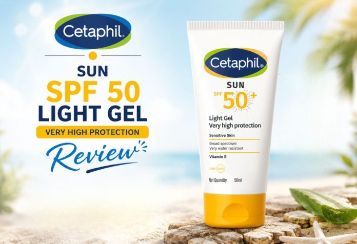Cetaphil Sun SPF 50 Light Gel Review & Tested Results