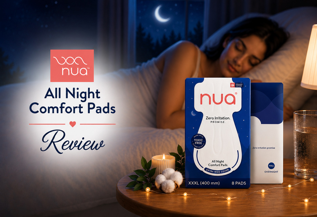 Nua All Night Comfort Pads Review for Overnight Protection